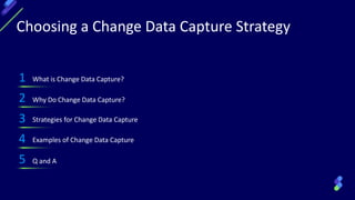 Which Change Data Capture Strategy is Right for You? | PDF
