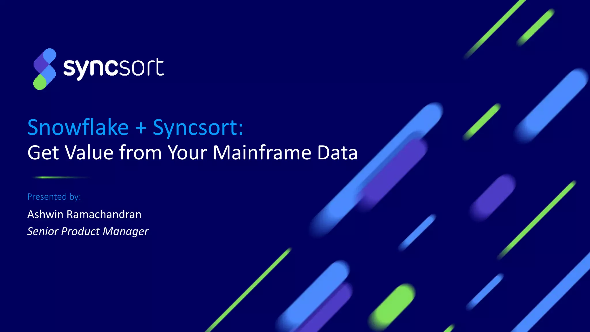 Snowflake + Syncsort: Get Value from Your Mainframe Data | PDF