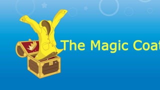 Keynote: Di Wilcox - The Magic Coat | PPT