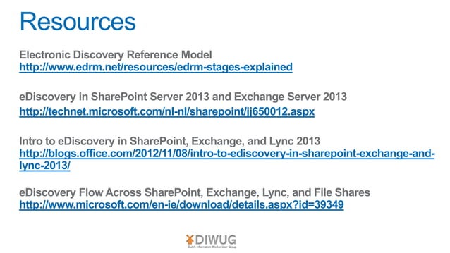 eDiscovery in SharePoint 2013 - DIWUG | PPT
