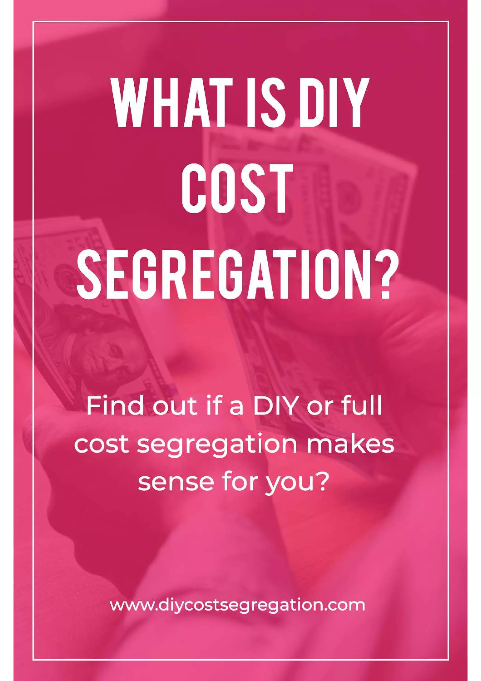 What is DIY cost segregation? | PDF | Home Improvement | Home & Garden