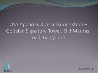 Diya Apparels by Gitanjali store at Gopalan Signature Towerl, Bangalore ...