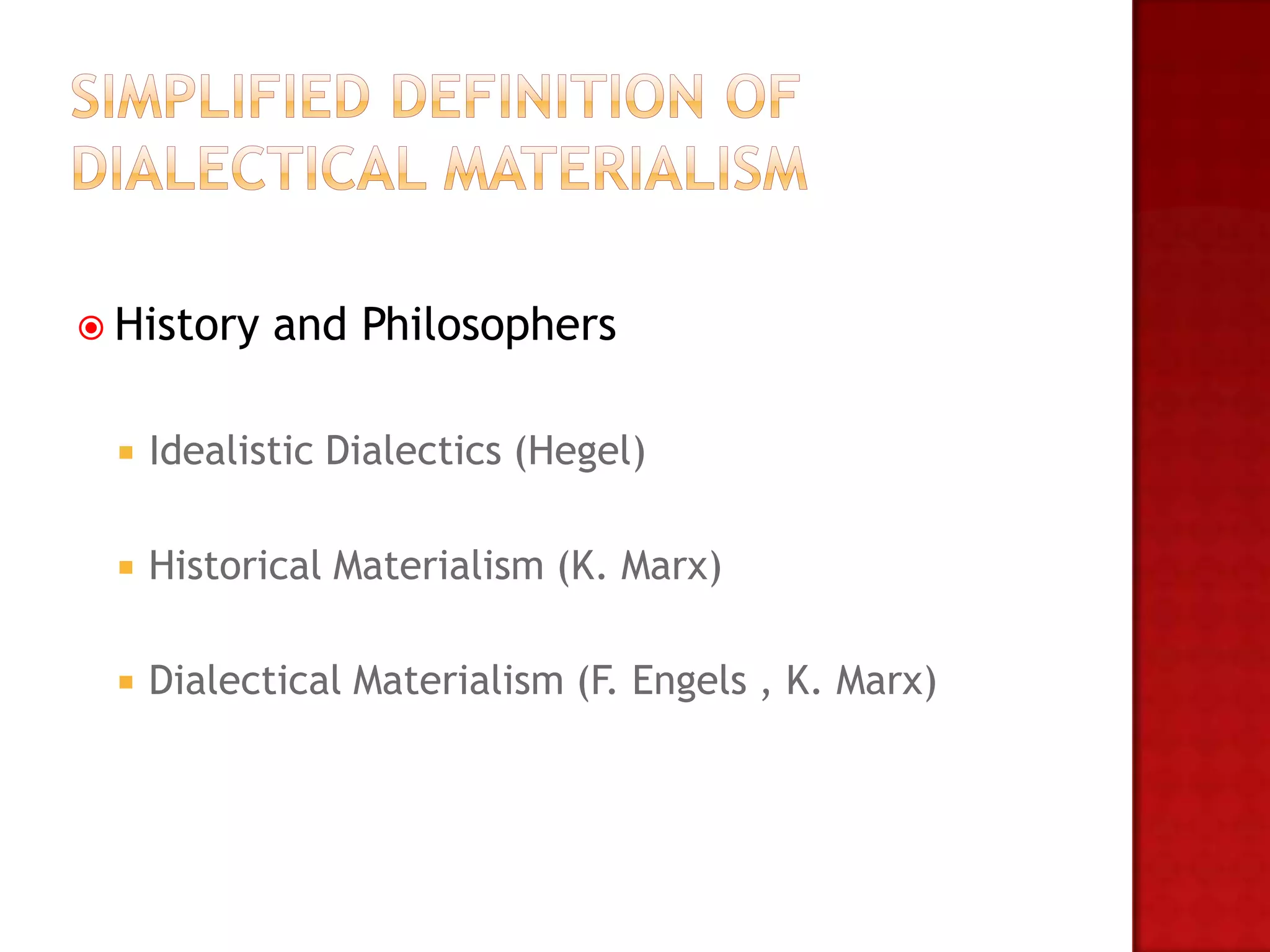 Dialectical Materialism | PPTX