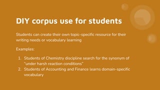 Using do-it-yourself corpora in EAP-A tailore-made resource | PPTX