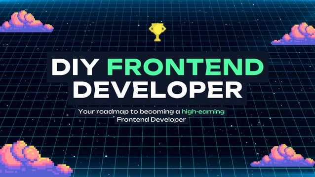 diy Frontend Roadmap PPT code dose.pdf