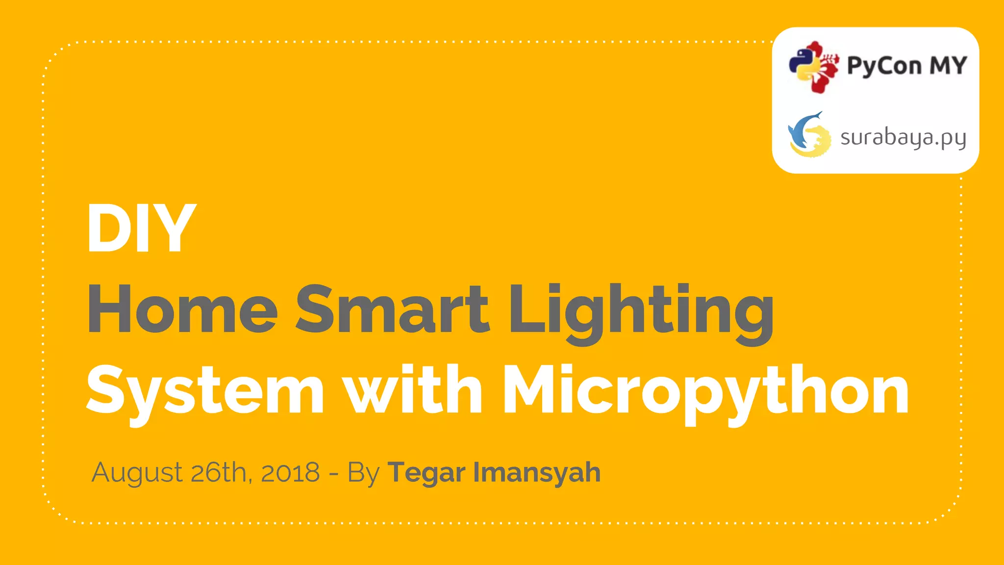 DIY Home Smart Lighting System with Micropython - PyCon MY 2018 | PDF ...