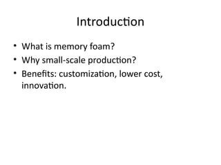 DIY_Memory_Foam_Production_Presentation.pptx