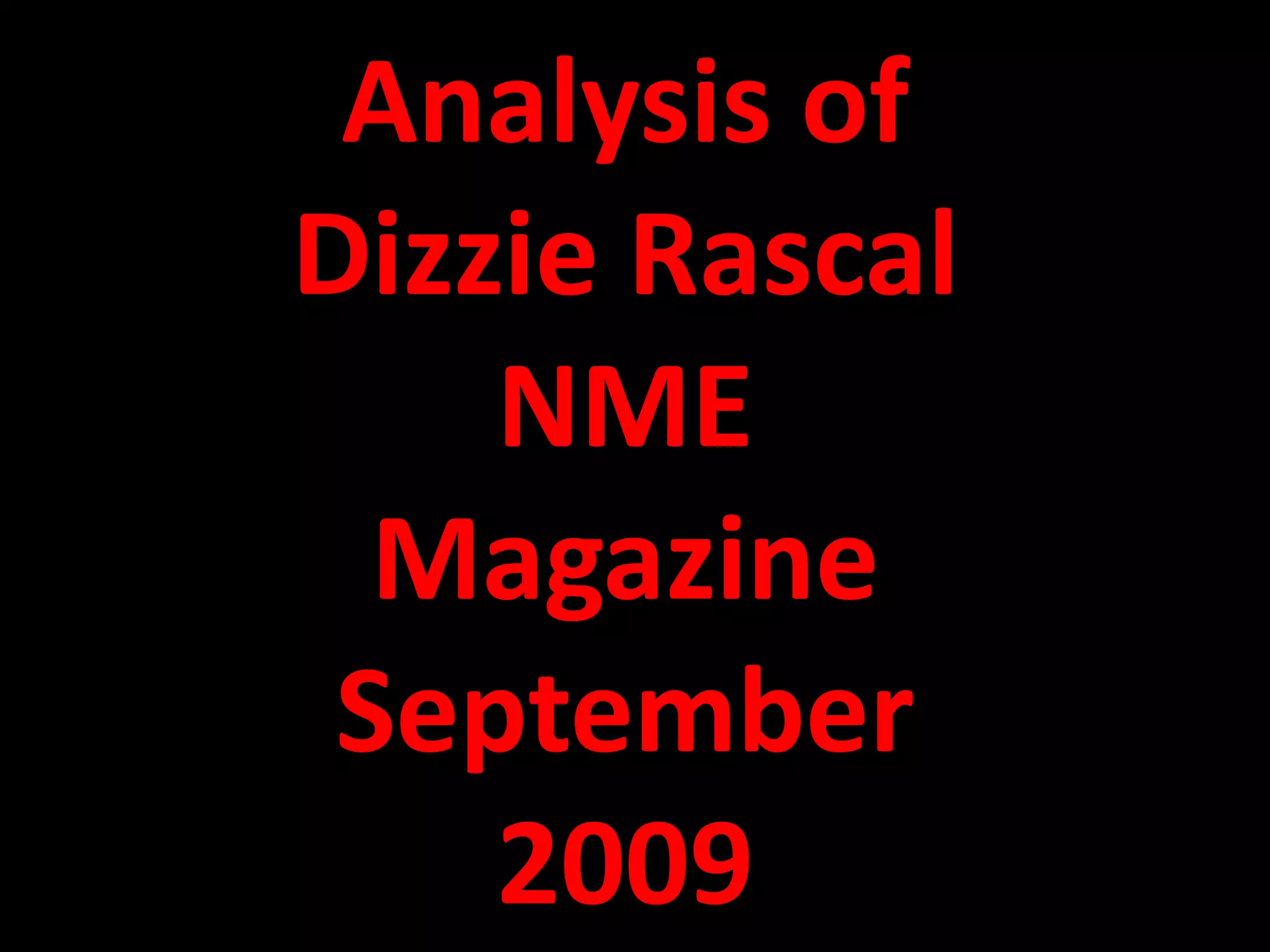 Dizzie rascal | PPT