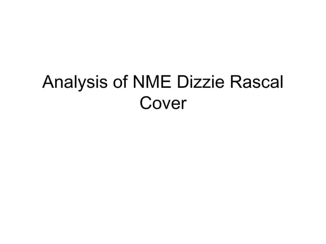 Dizzie rascal magazine final | PPT