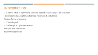 DIZZINESS & VERTIGO evaluation of dizzy patient | PPTX