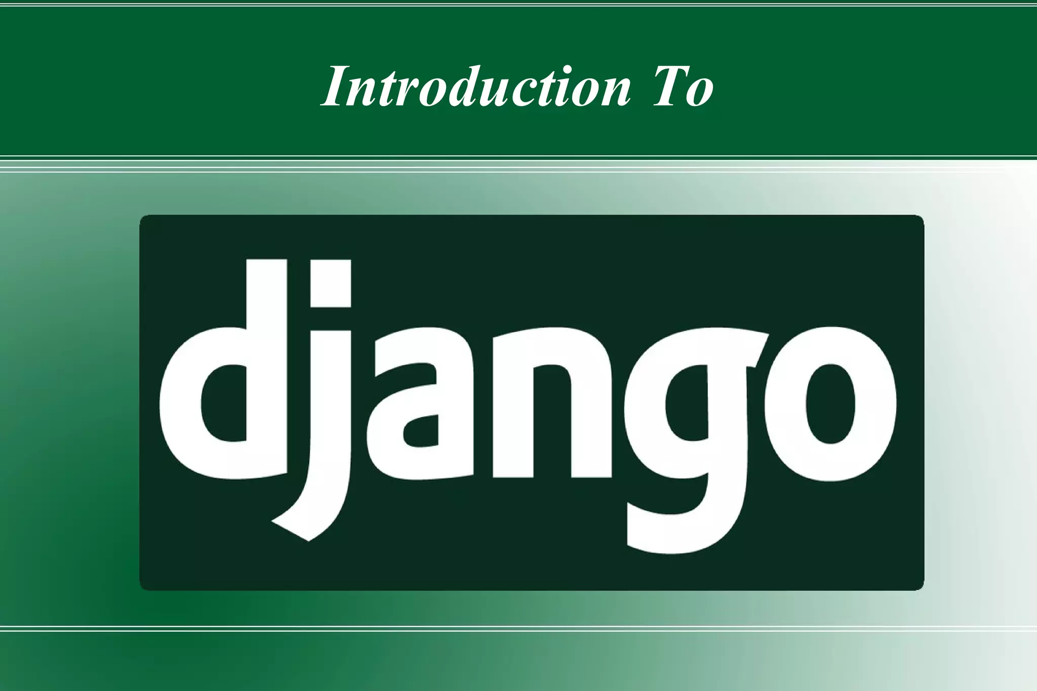 Introduction to Django | PPT