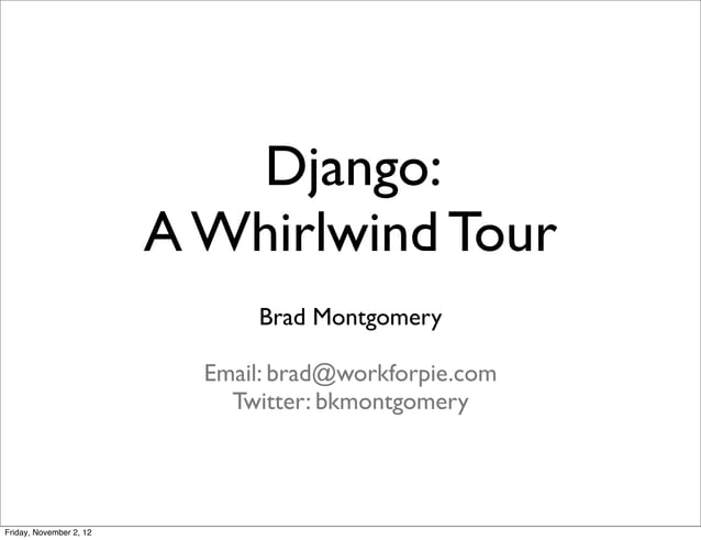 Django a whirlwind tour | PPT