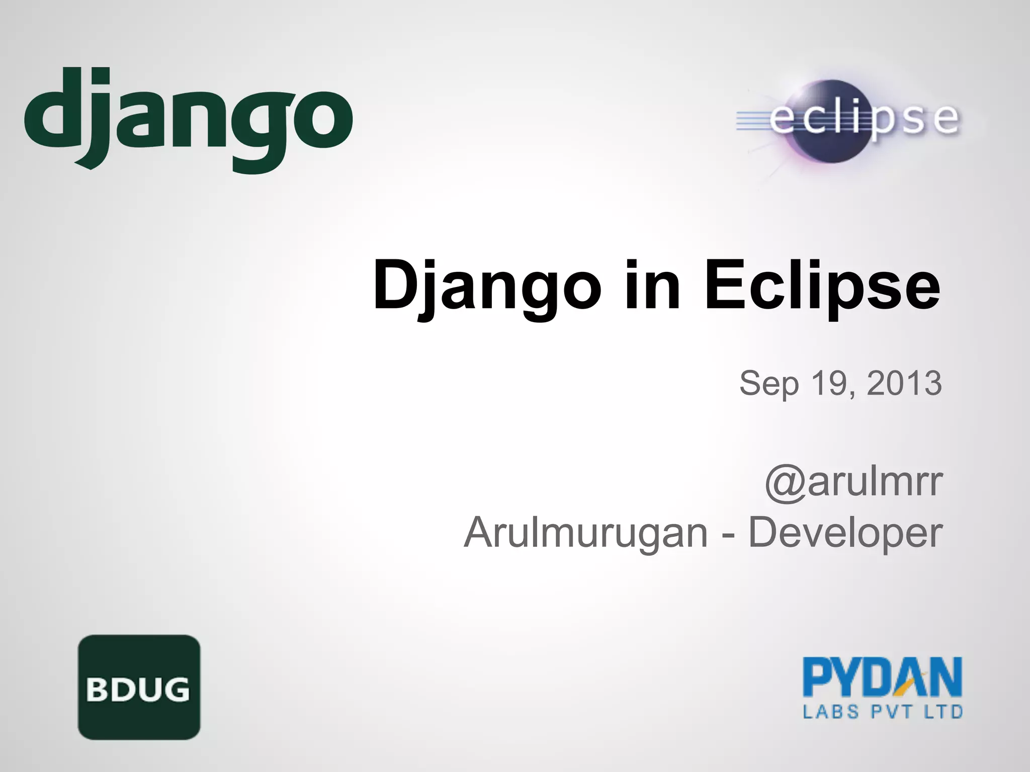 Django in Eclipse | PPT