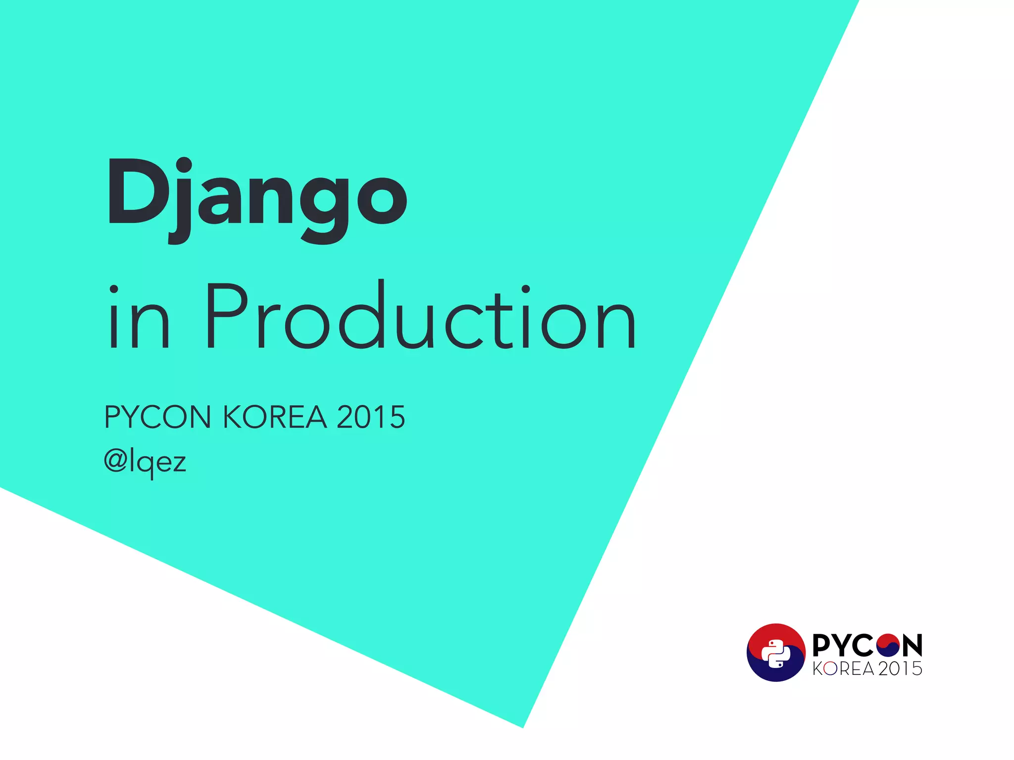 Django in Production | PPT