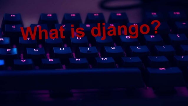 Django introduction by Ssentamu Abel | PPT