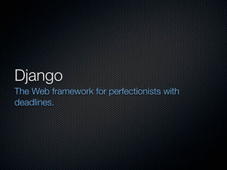 Django GTALUG Presentation | PPT