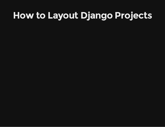 Django Best Practices