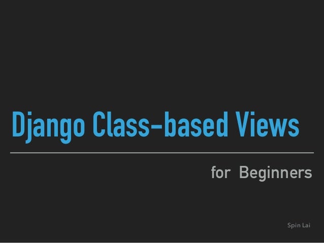 Django Class Based Views For Beginners