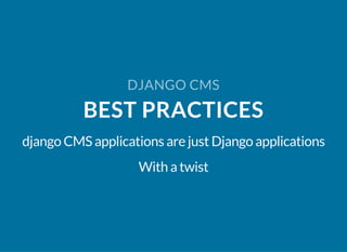 Django cms best practices | PPT