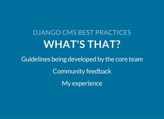Django cms best practices | PPT