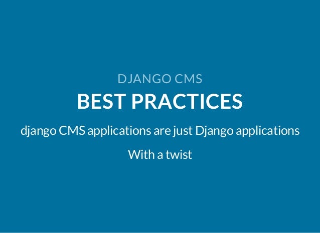 Django cms best practices