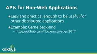Write an API for Almost Anything: The Amazing Power and Flexibility of ...