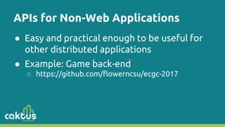 Write an API for Almost Anything: The Amazing Power and Flexibility of ...