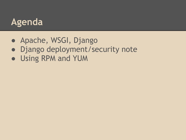 Django deployment and rpm+yum | PPT