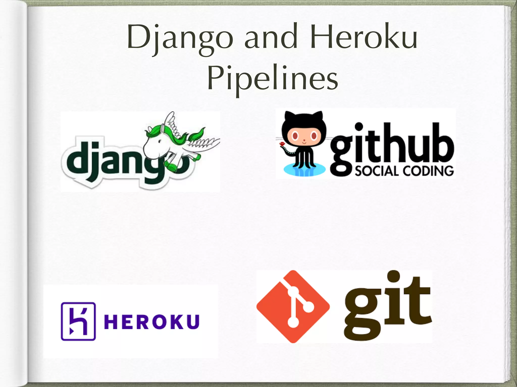 Django Heroku pipelines | PPT