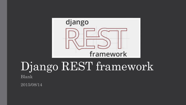 Django rest framework | PPTX