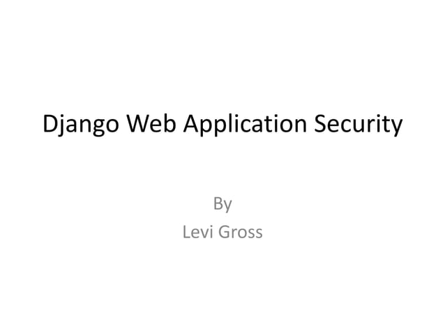 Django Web Application Security | PPTX