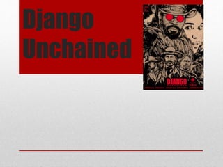 Django unchained | PPT