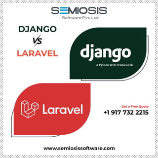 Django vs Laravel: Which is Better for Web Development? - Semiosis Software Private Limited | PDF