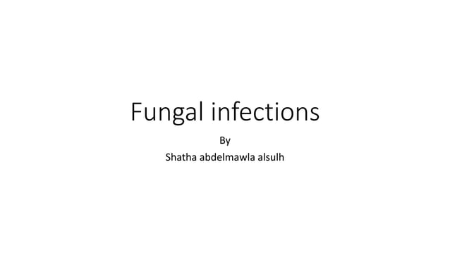 3rd lecture fungal infection | PPTX