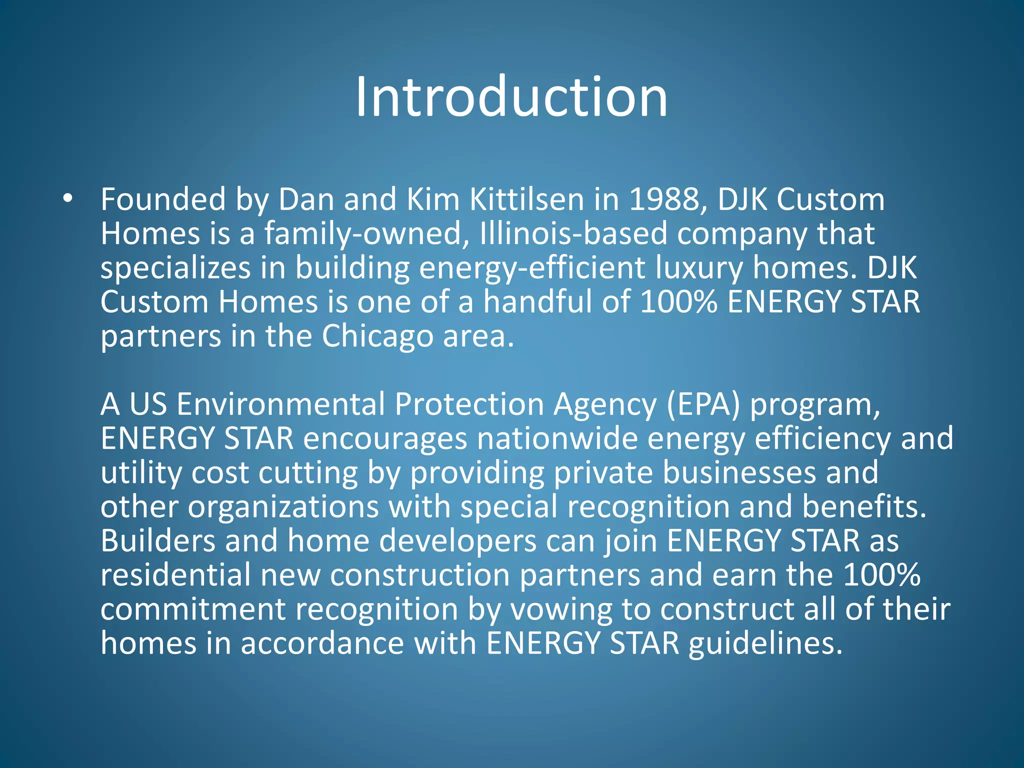 DJK Custom Homes - 100% ENERGY STAR Partner | PPTX