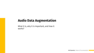 [DSC Europe 22] What is Audio Data Augmentation? Techniques, Best ...
