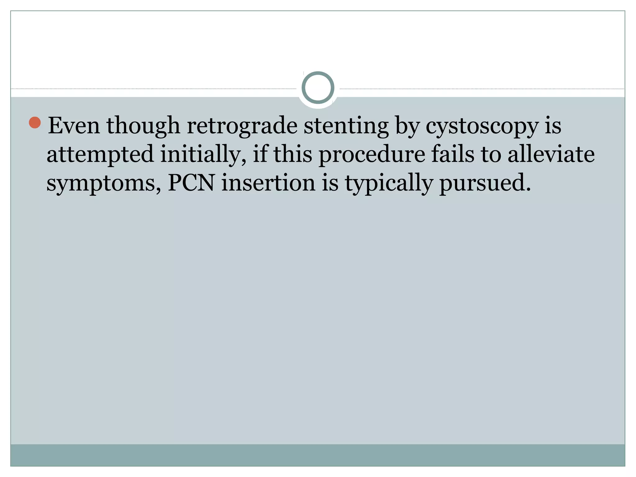 DJ Stenting or Percutaneous nephrostomy(PCN) in acute pyelonephritis | PPT