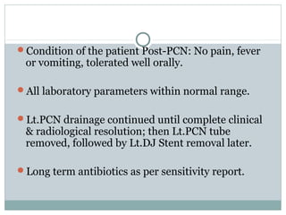 DJ Stenting or Percutaneous nephrostomy(PCN) in acute pyelonephritis | PPT