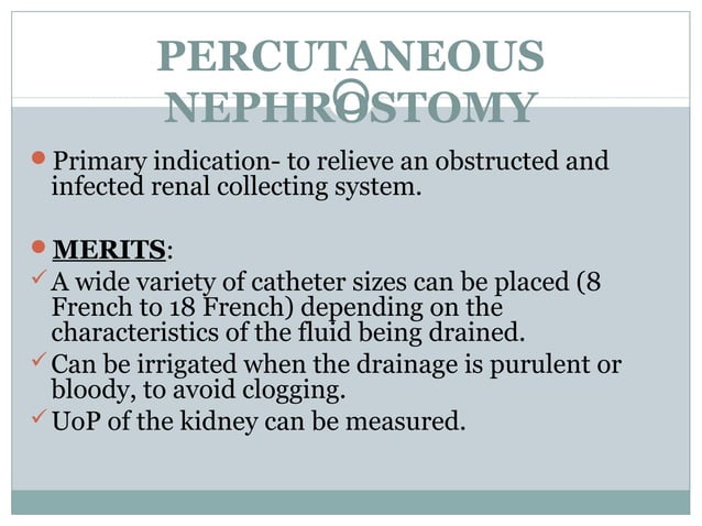 DJ Stenting or Percutaneous nephrostomy(PCN) in acute pyelonephritis | PPT