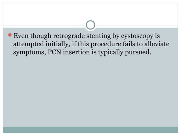DJ Stenting or Percutaneous nephrostomy(PCN) in acute pyelonephritis | PPT