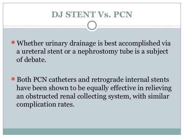 DJ Stenting or Percutaneous nephrostomy(PCN) in acute pyelonephritis