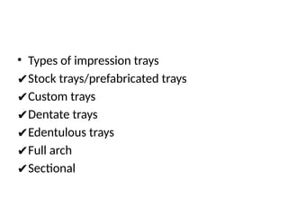 Impression Trays.pptx notes and good guys | PPTX