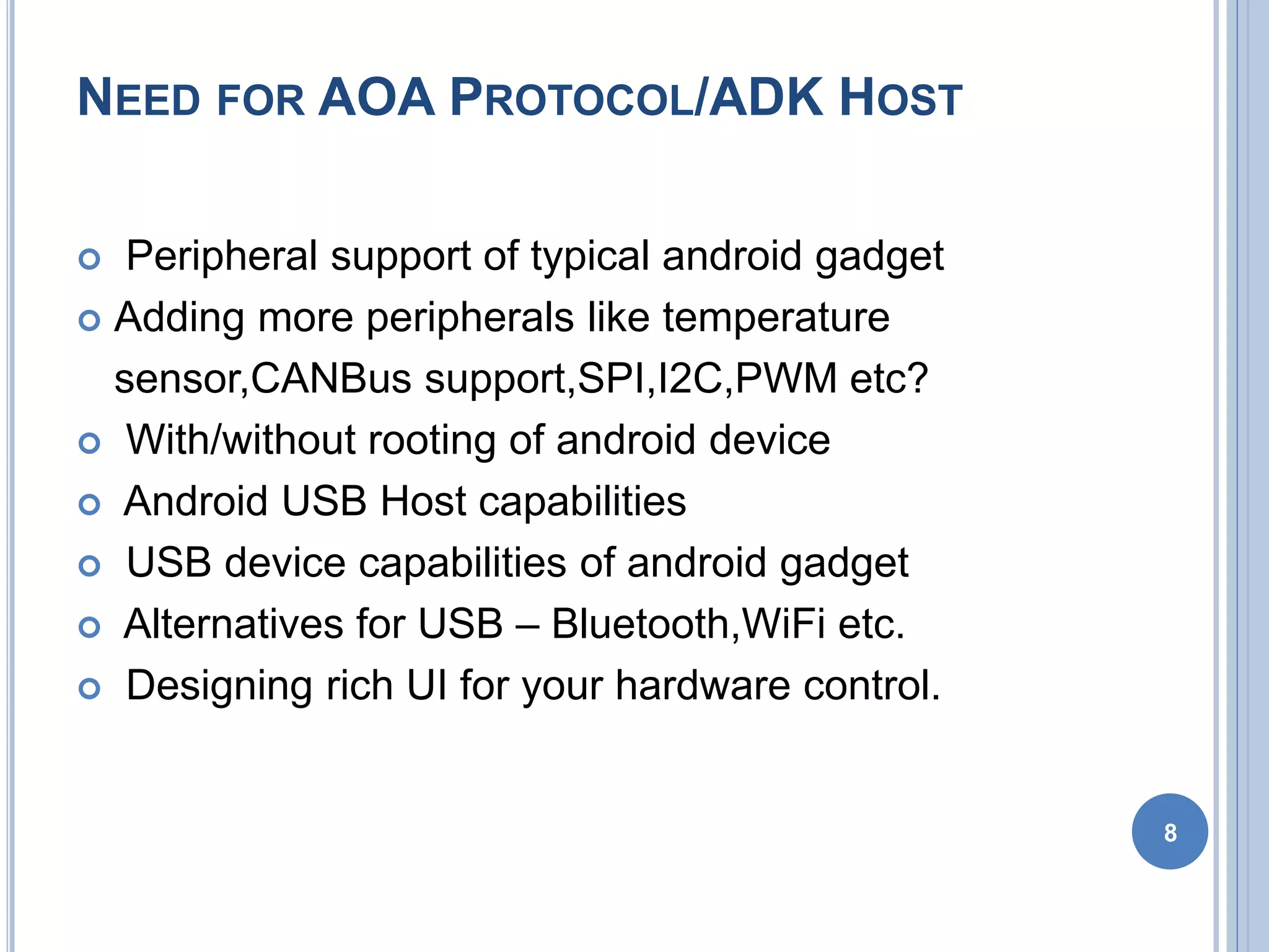 Controlling and monitoring external embedded device using android frameworks (AOA) | PPSX