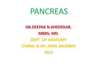 ANATOMY OF PANCREAS | PPTX