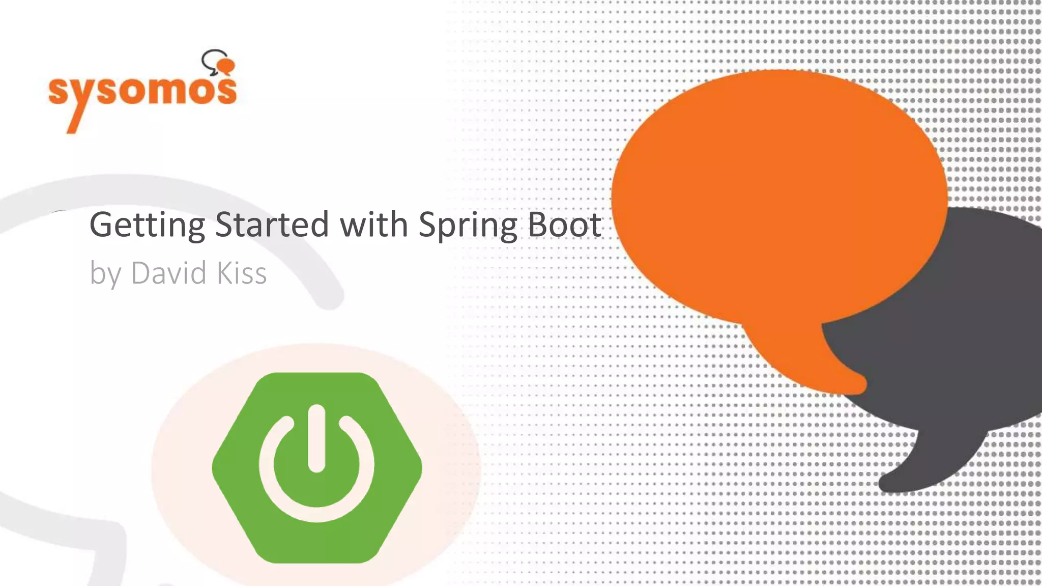 Getting Started with Spring Boot | PPTX | Cloud Computing | Internet
