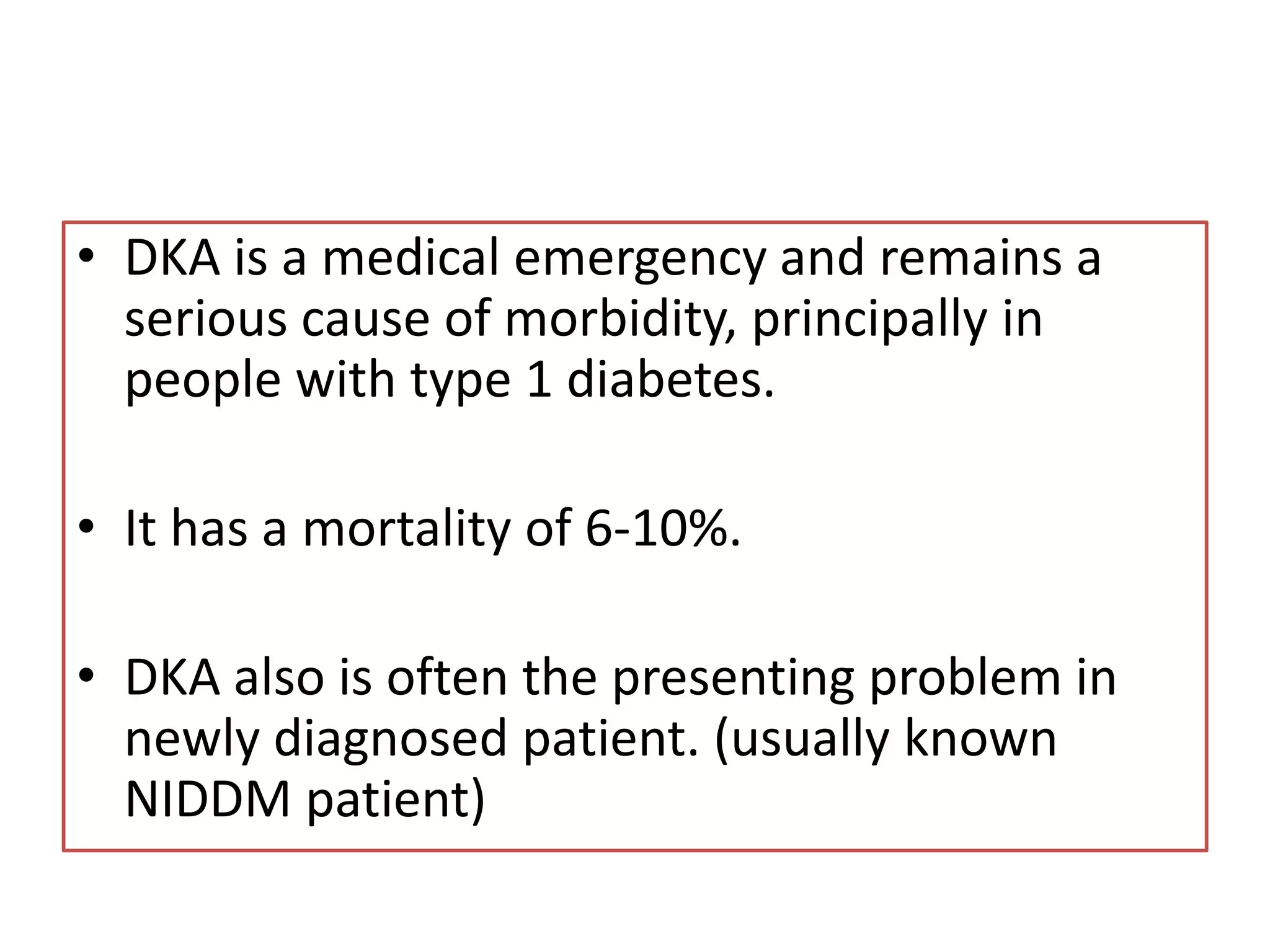 Diabetic KetoAcidosis / DKA | PPTX