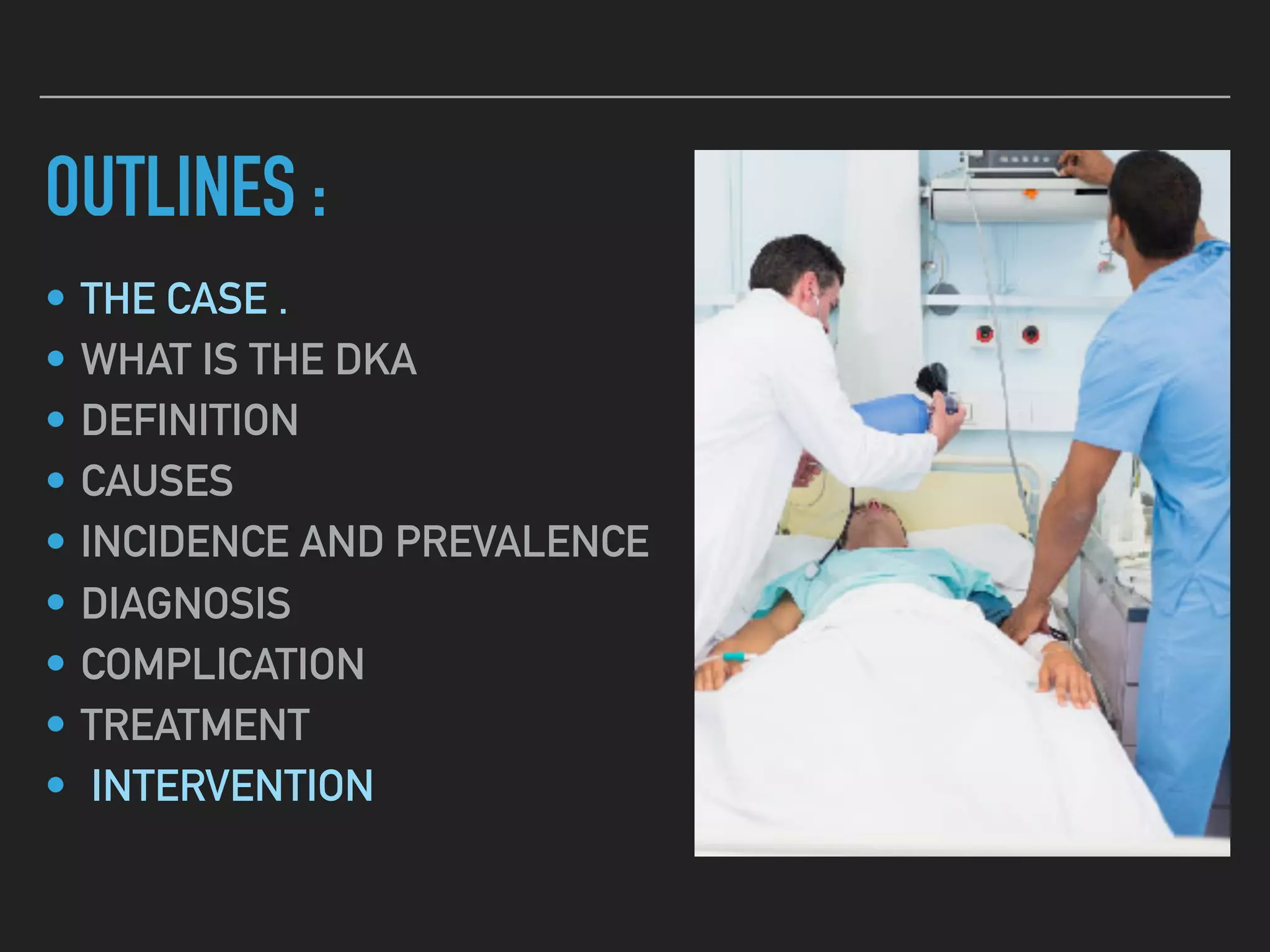 Diabetic Ketoacidosis Case presentation | PDF