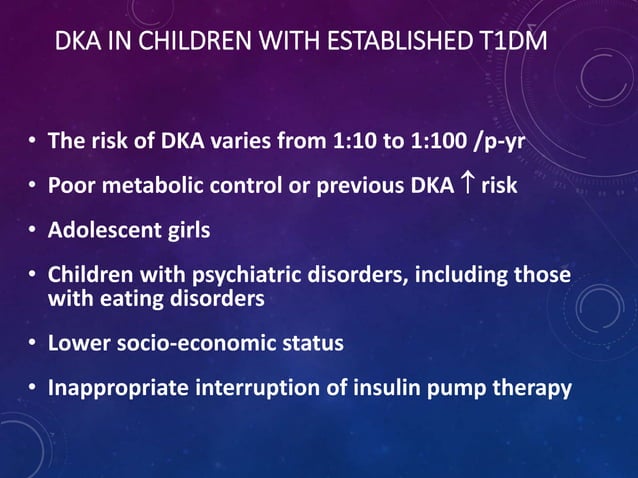 DKA in children | PPT | Diabetes | Diseases and Conditions