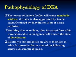DKA diabetes ketoacidosis in children.ppt | Endocrine and Metabolic ...