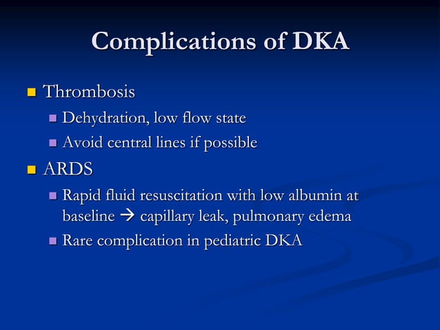 DKA diabetes ketoacidosis in children.ppt | Endocrine and Metabolic ...